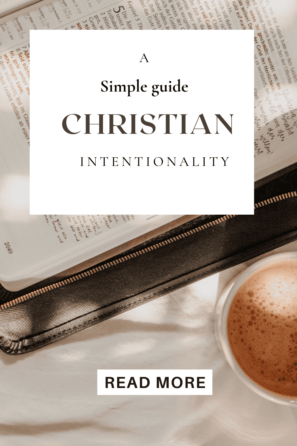Transform your life with Christian Intentionality